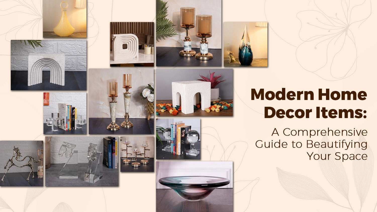 A Comprehensive Guide To Beautifying Your Space - Aarvi Decor – Aarvi ...
